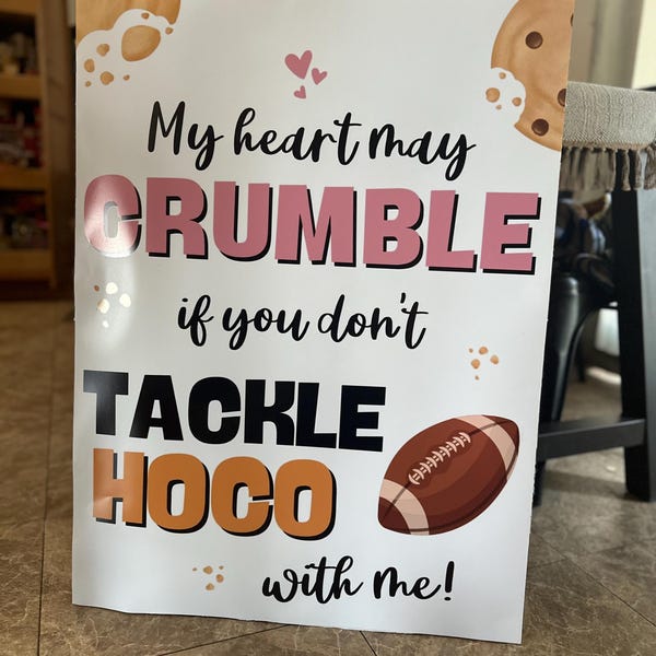 Printable HOCO Cookie Proposal Sign | Homecoming I'll Crumble If You ...