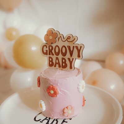 One Groovy Baby, Boho Cake Topper, First Birthday Cake Topper, Groovy ...