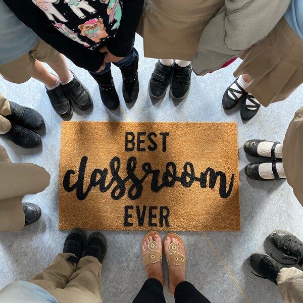 Best Classroom Ever Doormat, Cute Teacher Themed Doormat | Back to ...