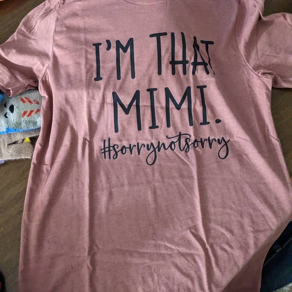 Mimi Shirt, Funny Mimi Shirt, Grandma Shirt,i'm That Mimi Shirt, Mimi ...
