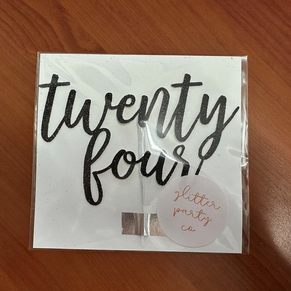 Twenty Four Cake Topper | 24 Cake Topper | 24th Birthday Cake Topper ...