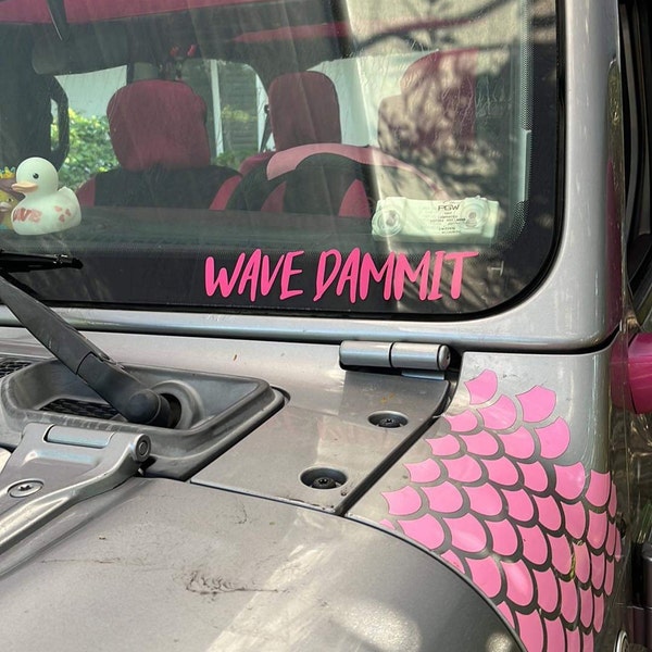 Wave Dammit | Wave Decal | 4x4 Decals | Truck Decals | Just Wave ...