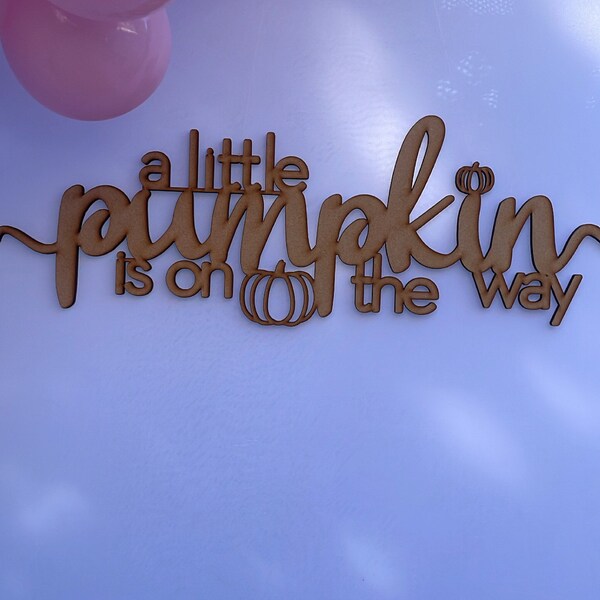 A Little Pumpkin is on the Way Sign, Pumpkin Theme Baby Shower Neutral ...