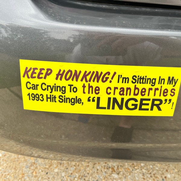 The Cranberries "linger" Bumper Sticker | Keep Honking the Cranberries ...