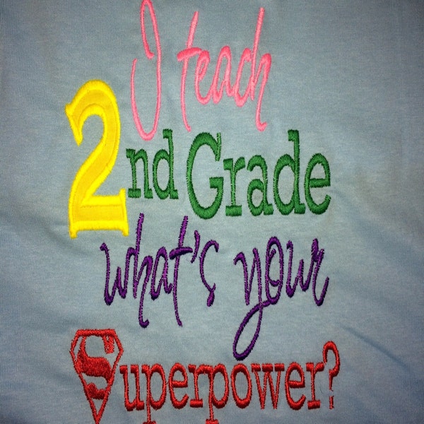 I Teach Second Grade Whats Your Superpower Applique. INSTANT DOWNLOAD ...