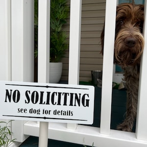 No Soliciting See Dog for Details No Soliciting Sign, Beware of Dog ...