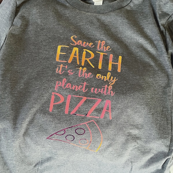 Save the Earth It's the Only Planet With Pizza SVG is a Funny Food ...