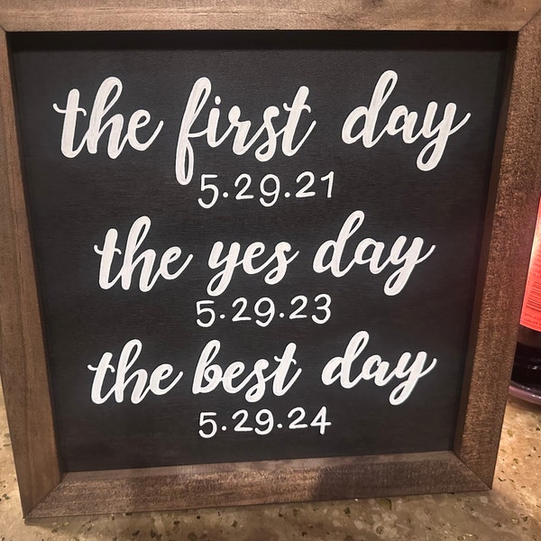 First Day, Yes Day, Best Day, Sign, Wedding Signs, Personalized Sign ...