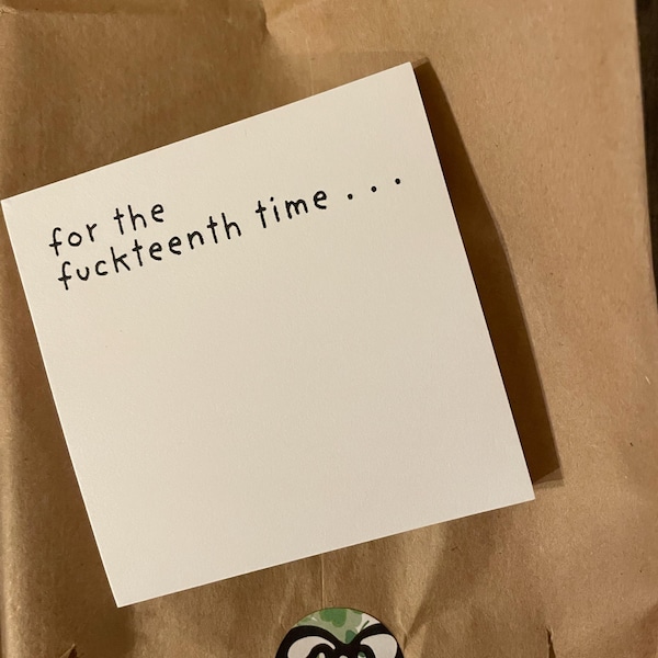 For the Fuckteenth Time Sticky Note, Funny Office Decor for Coworker ...