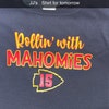 Kansas City Patrick Mahomes Print SVG, Rollin With Mahomies PNG Digital ...