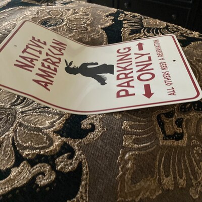 Native American Sign, Indian Parking Sign, Indian Gift, Indian Decor ...