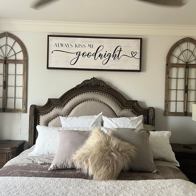 Always Kiss Me Goodnight Sign, Master Bedroom Sign, Bedroom Wall Decor ...