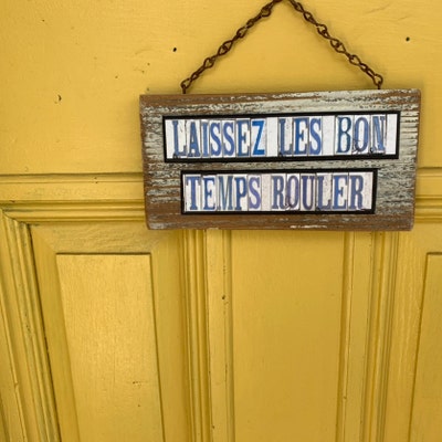 New Orleans Art, Street Signs, Laissez Les Bon Temps Rouler, Mixed ...