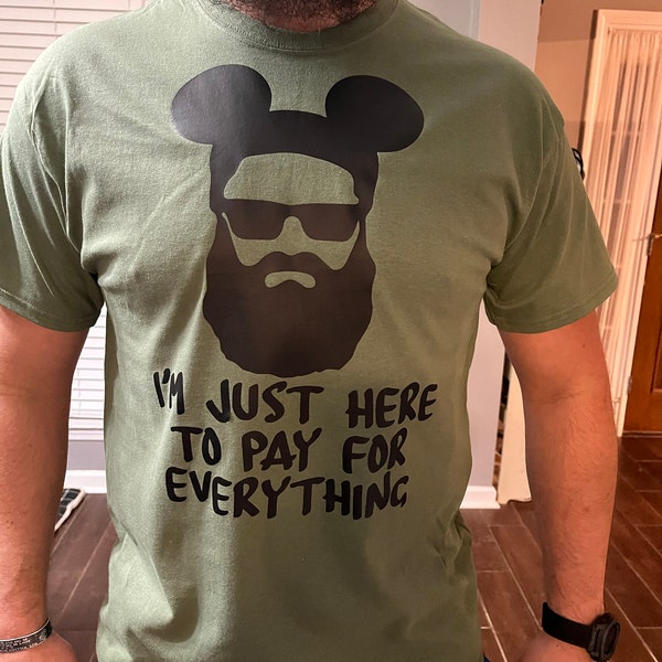 SVG, I'm Just Here to Pay for Everything, Dad Shirt, Diy, Cut File ...