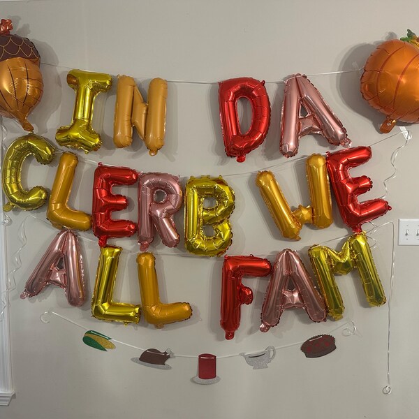 Friendsgiving Decorations in Da Clerb We All Fam Letter Balloon Kit ...