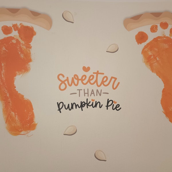 Sweeter Than Pumpkin Pie / Footprint Art Craft / Thanksgiving Fall ...