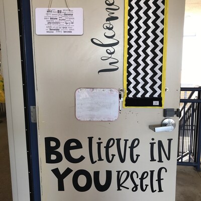 Believe in Yourself Decal for Classroom Door Wall or Whiteboard Teacher ...
