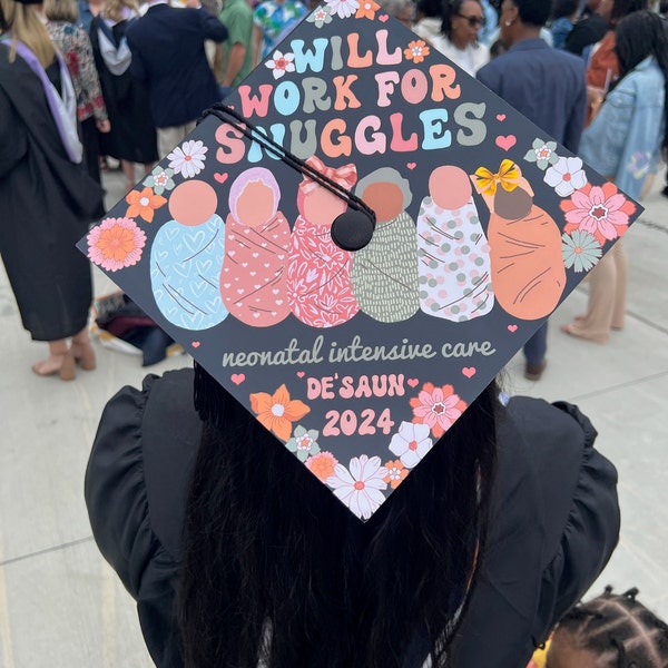 Will Work for Snuggles Graduation Cap Topper, Customized Nicu Nurse Cap ...