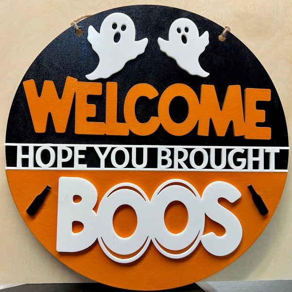 Hope You Brought Boos Ghost Sign, Digital Download, Glowforge Laser ...
