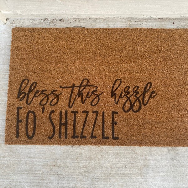 Doormat Bless This Hizzle Fo'shizzle Funny Doormat Cute Snoop Welcome ...