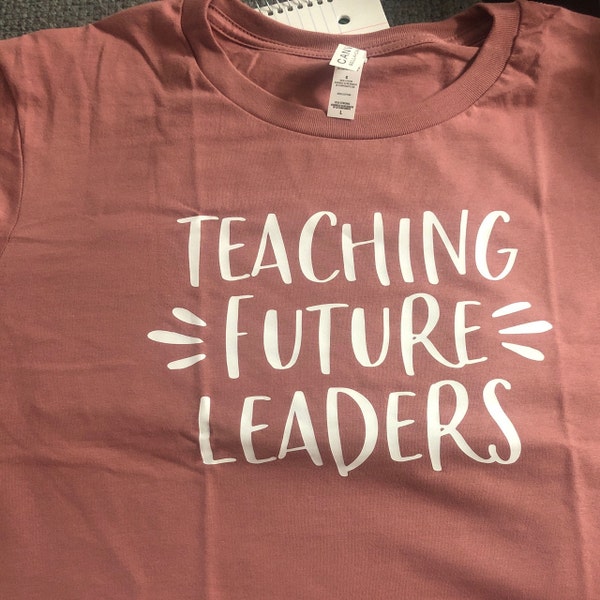 Teaching Future Leaders Shirt, Teacher Gift, Teacher Shirt, Elementary ...