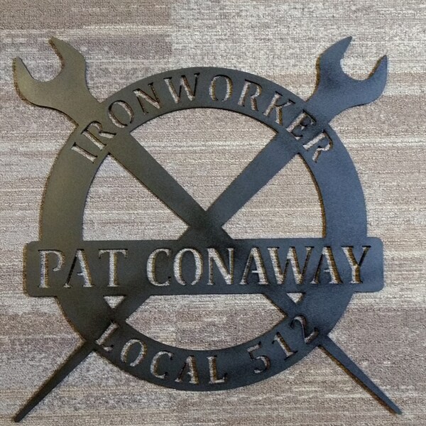 Metal Ironworker Sign - Custom Made, Current Job or Retirement Gift ...