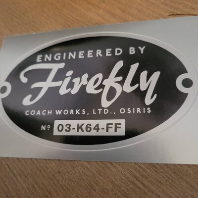 Engineered by Firefly Bumper Sticker Serenity Cosplay - Etsy