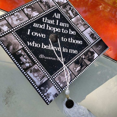 Custom Photo All That I Am & Hope to Be Graduation Cap Topper, Thankful ...