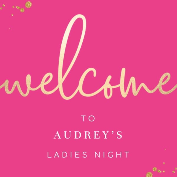 Editable Welcome Sign, Hot Pink Gold Printable Girls Birthday Welcome ...