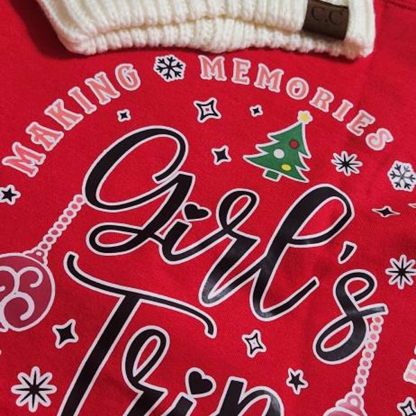 Christmas Girl‘s Trip Making Making Memories Together Sweatshirt ...