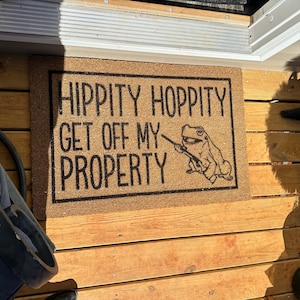 Hippity Hoppity Get off My Property, Funny Doormat, Go Away Funny ...