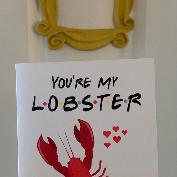 Friends Lobster Anniversary Card, Friends Anniversary Card, You're My ...