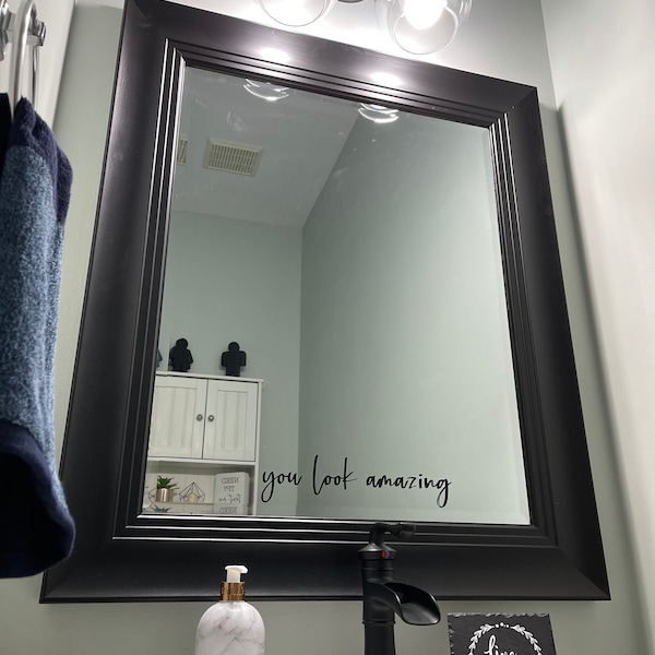 You Look Amazing Mirror Decal | Positive Affirmation Decal ...