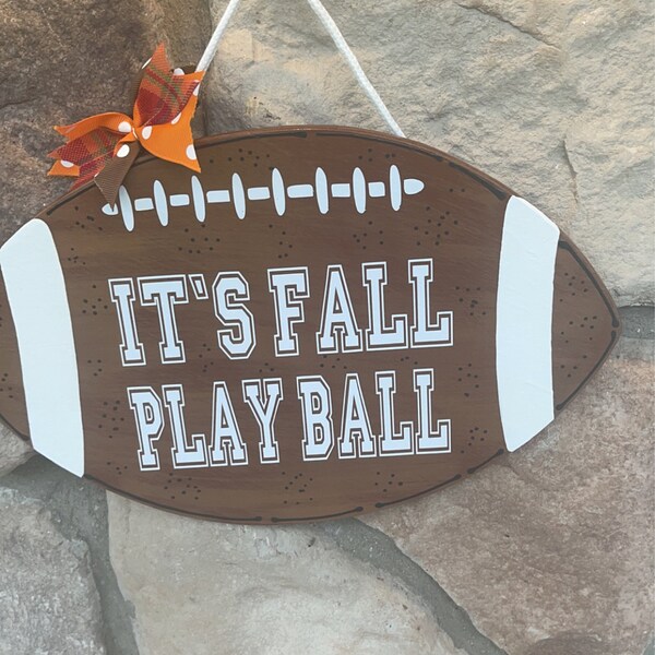 It's Fall Play Ball FOOTBALL SIGN Wall Art Door Plaque Hanger Seasonal ...