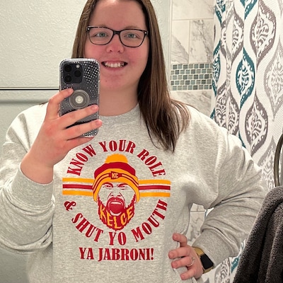 Know Your Role and Shut Your Mouth Jabroni, Kansas City Chiefs Shirt ...