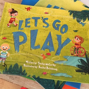 Let's Go Play A Children's Book About Adaptive Equipment and Inclusion ...