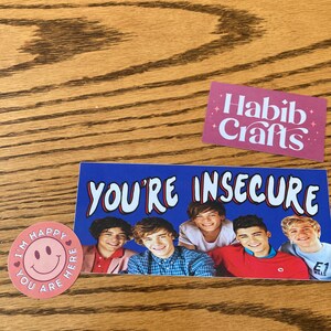 You're Insecure Bumper Sticker & Car Magnet - Etsy