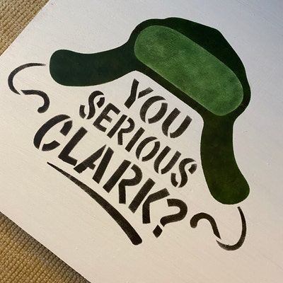 You Serious Clark Stencil Christmas Stencil Cousin Eddie Stencil ...