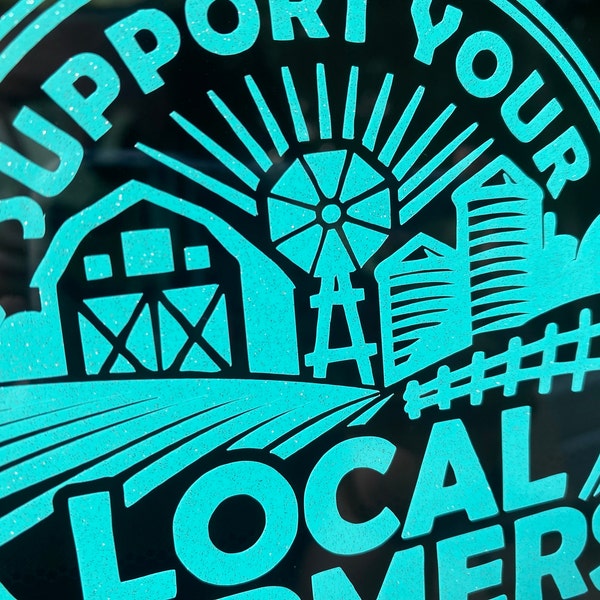 Support Your Local Farmer Decal | Farmer Decal | Farmer Support - Etsy