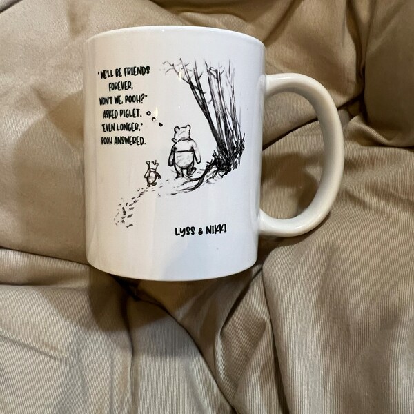 Winnie the Pooh Quote, We'll Be Friends Forever, Best Friend Birthday ...