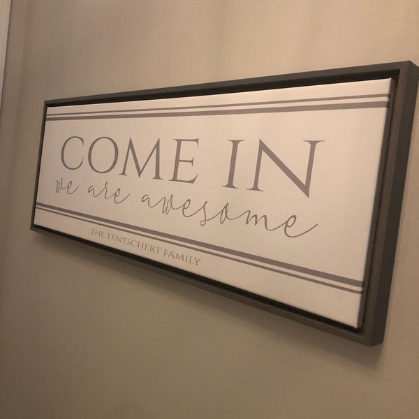 Come in We Are Awesome | Personalized Welcome Sign With Last Name ...