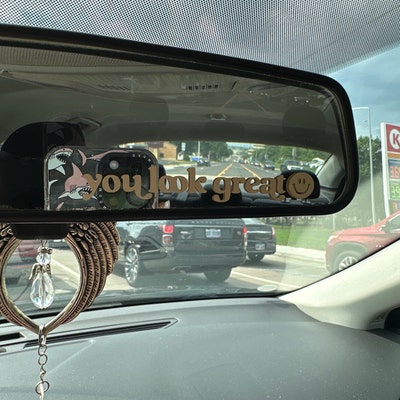 You Look Great Car Mirror Decal Rear View Mirror Decal Self Affirmation ...