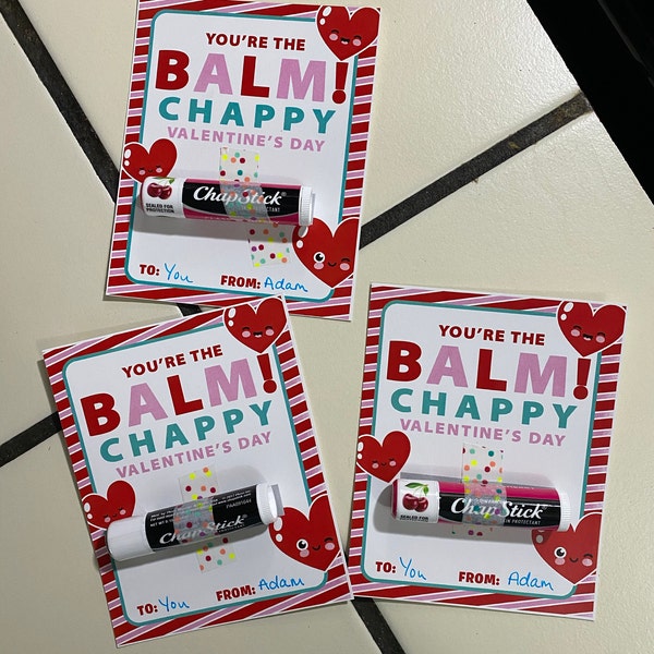 You're the Balm - Valentine Card - Class Valentine - Chapstick - School ...