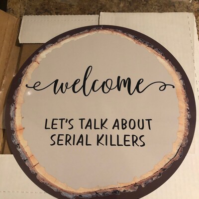 Welcome Wreath Sign Everyday Wreath Serial Killer Sign - Etsy