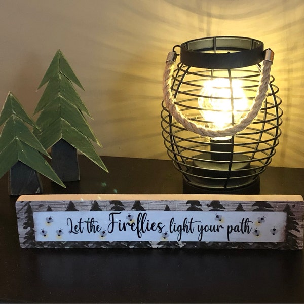 Fireflies Decor, Fireflies Sign, Let the Fireflies Light Your Path, 10 ...