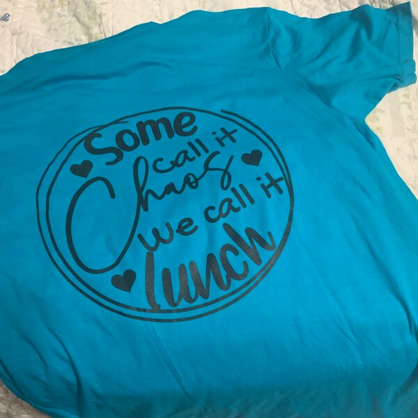 Some Call It Chaos We Call It Lunch Tshirt for Lunch Ladies School ...