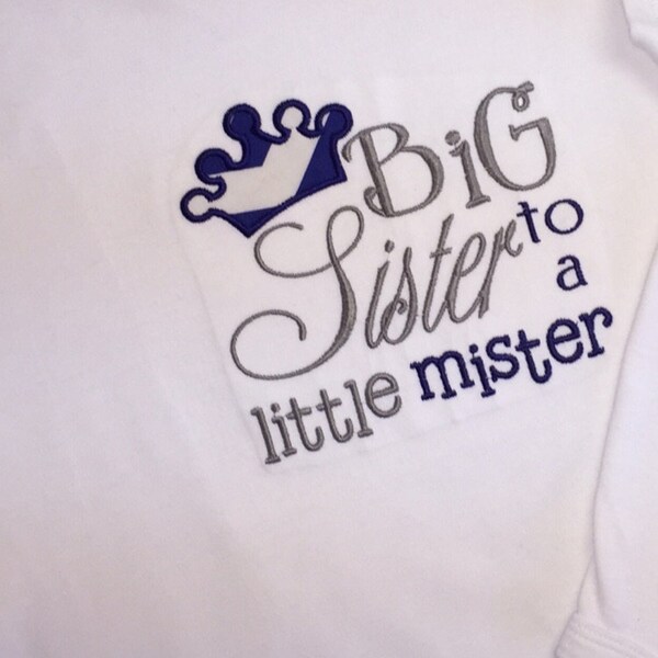 Big Sister to a Little Mister Sibling Design Applique Crown-instant ...