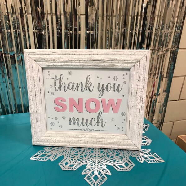 Thank You Snow Much Sign Printable, Winter Onederland Decorations, Pink ...