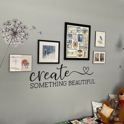 Craft Room Wall Decal Classroom Wall Decal Create Something Beautiful ...
