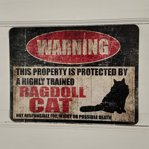 Funny Ragdoll Cat Sign Cat Warning Sign Cat Novelty Sign Cat Decor Cat ...